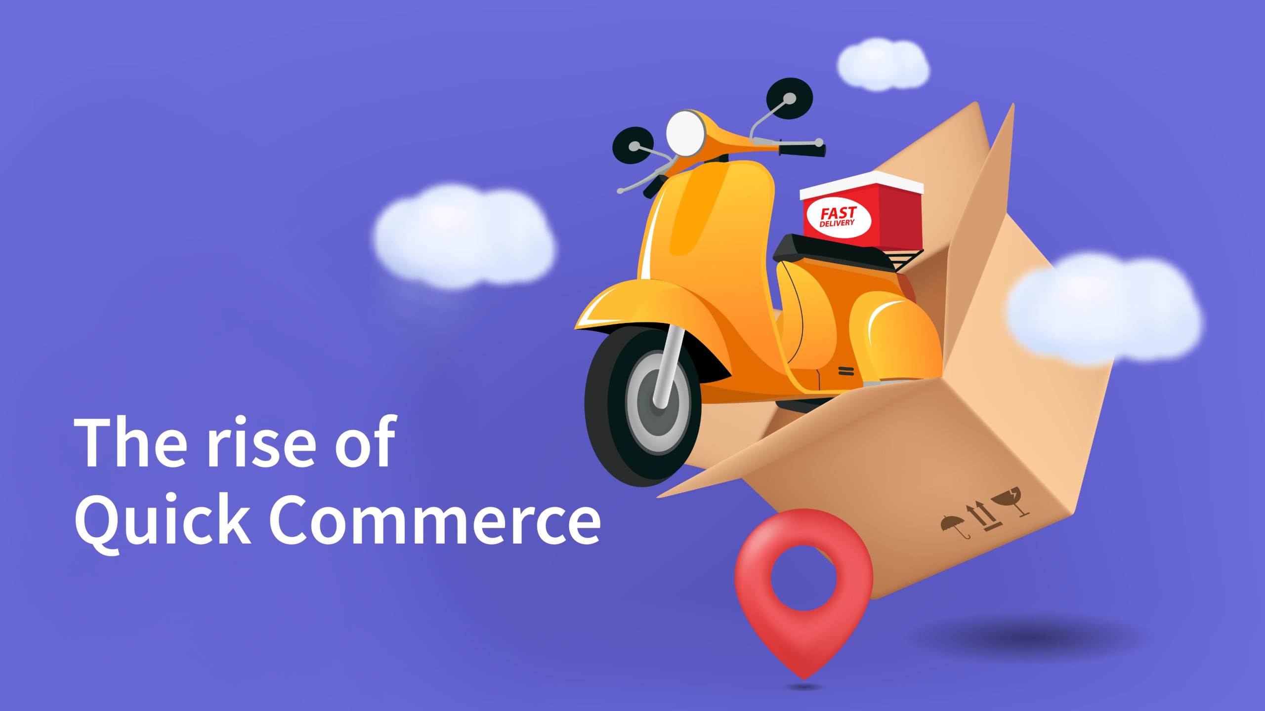 The rise of Quick Commerce